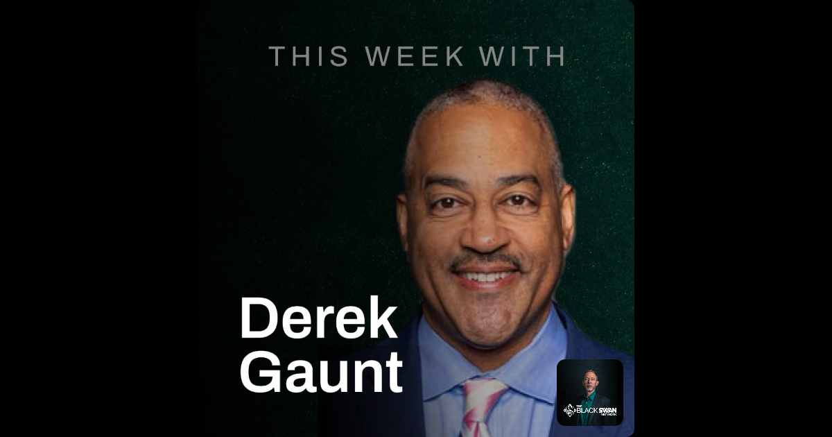 This Week with Derek Gaunt 11/13 | by Derek Gaunt
